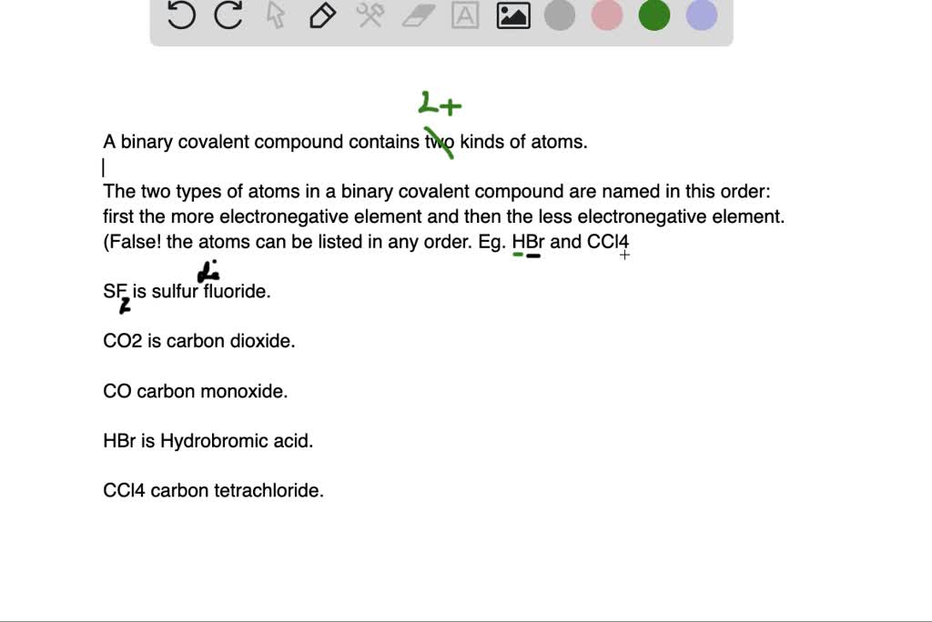 SOLVED:Answer true or false. (a) A binary covalent compound contains two kinds of atoms. (b) The ...