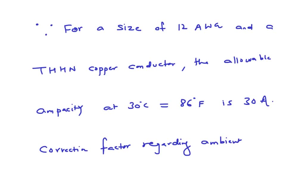 SOLVED: Twenty-five 12 AWG copper conductors are run in conduit. Each ...