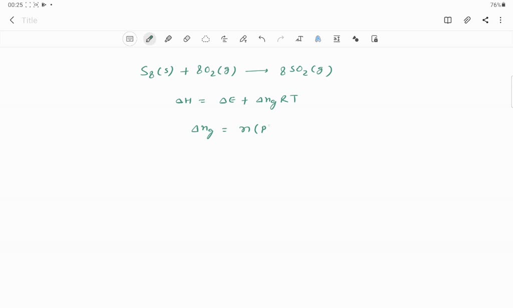 SOLVED:For the reaction: S8( s)+8 O2( g) →8 SO2( g) a. ΔH ΔE d. ΔH is ...
