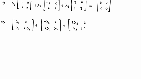 ⏩SOLVED:Determine all values of k for which the following matrices… | Numerade