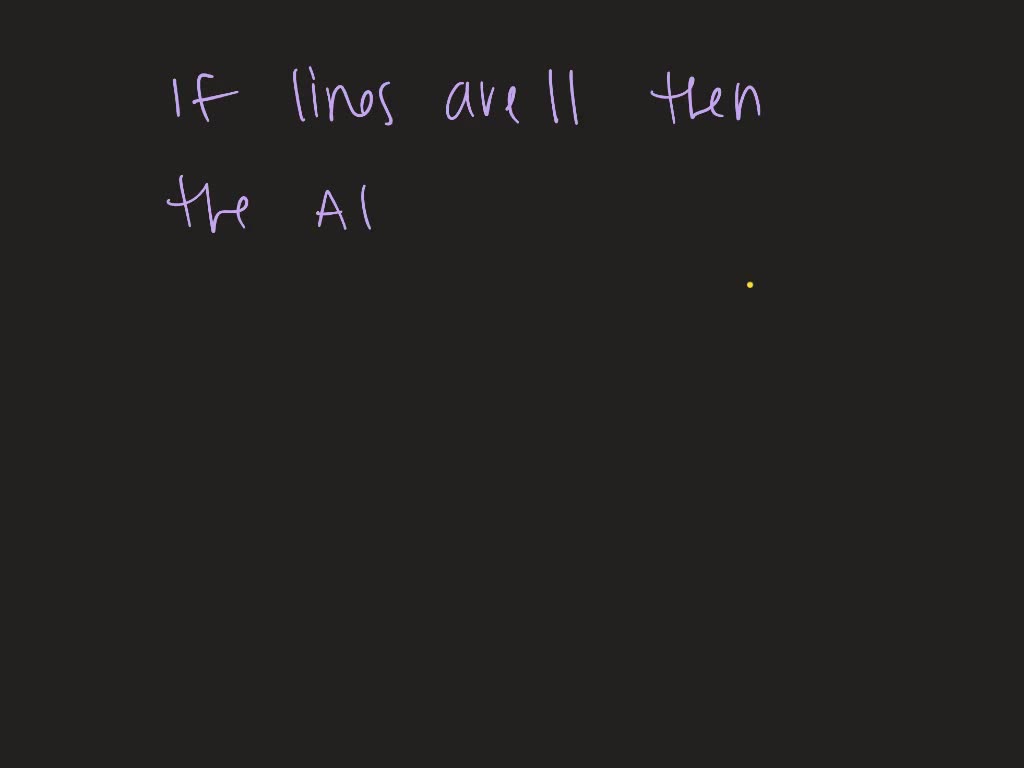 Solved State The Theorem Or Postulate That Justifies Each Statement