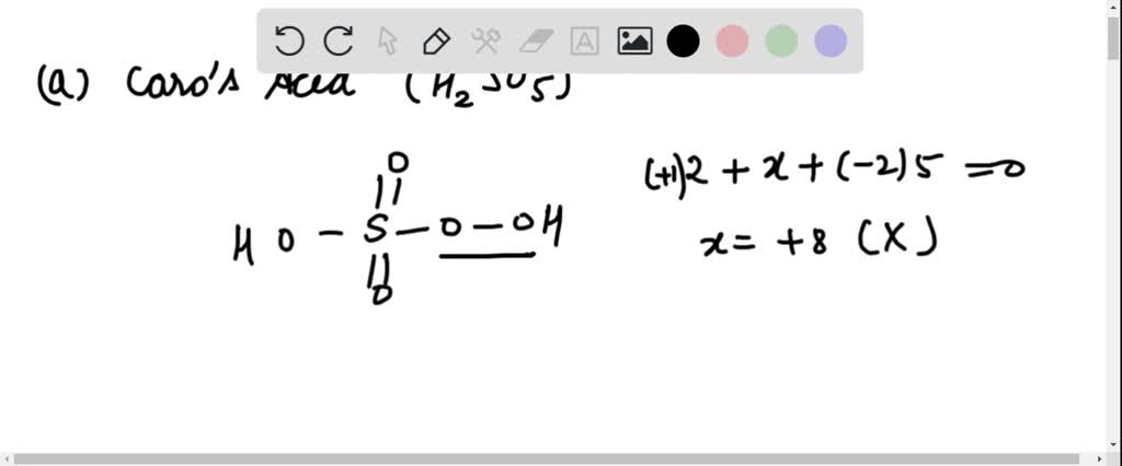 SOLVED:The oxidation states of S-atoms in Caro's and Marshell's acids ...