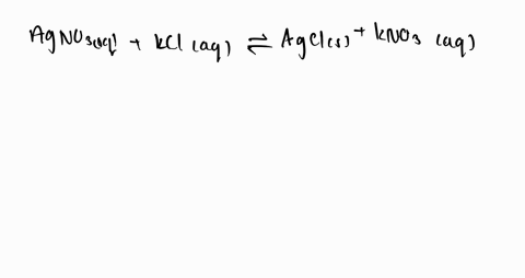 SOLVED: ¿QQué masa de KCl se necesita para precipitar los iones plata a ...