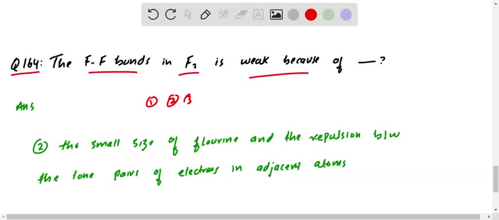 SOLVED:The F-F bond in F2 is weak because of (1) the high ...