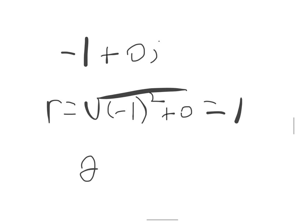 SOLVED: For each of the following numbers, first visualize where it is in the complex plane ...