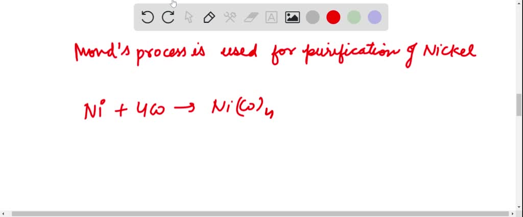 SOLVED:The Mond process is used for the : (a) purification of Ni (b ...