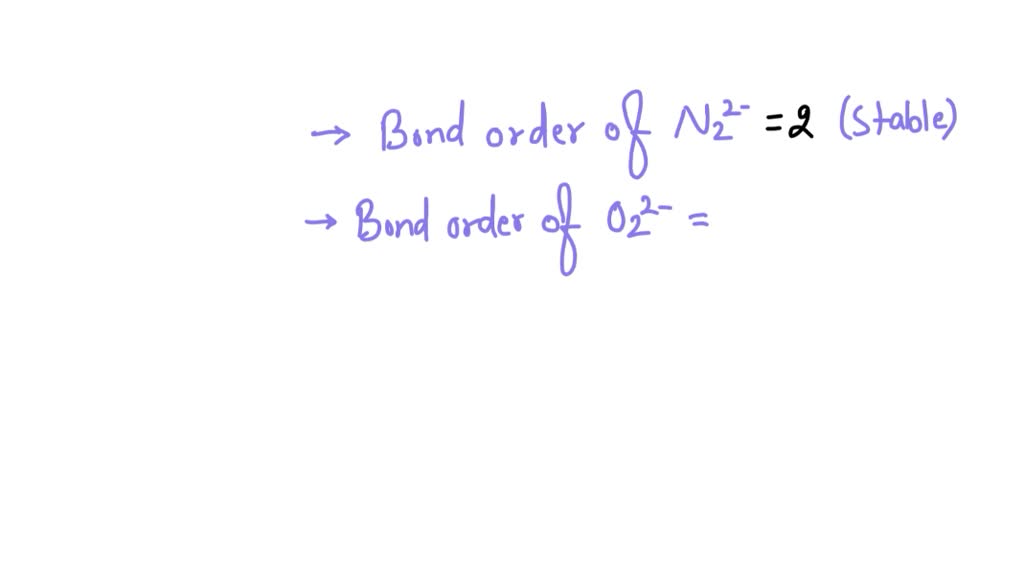 SOLVED:Which of the following are predicted by the molecular orbital ...
