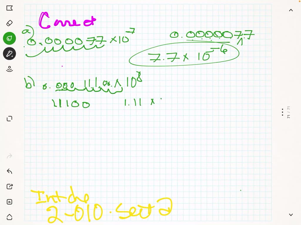 SOLVED:These numbers are not written in proper scientific notation ...