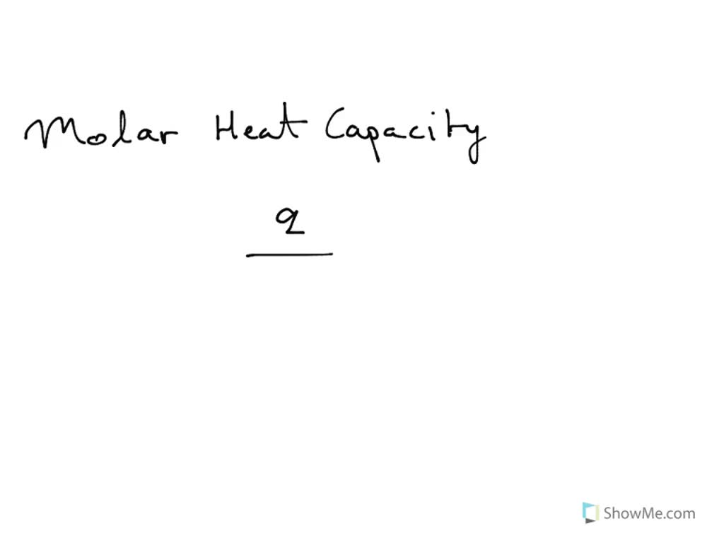 SOLVED:Distinguish between specific heat capacity, molar heat capacity ...