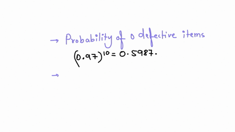 SOLVED: A manufacturing process produces, on the average, 3 % defective ...