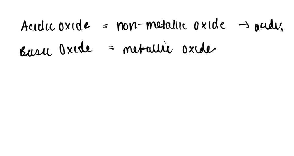 SOLVED:(a) What is meant by the terms acidic oxide and basic oxide? (b ...