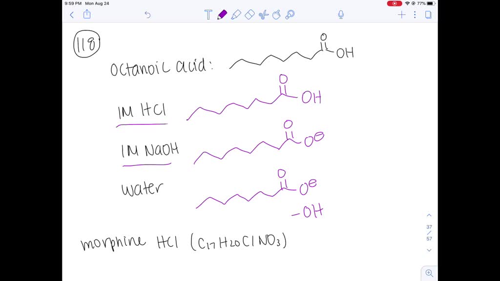 SOLVED:Is octanoic acid more soluble in 1 \mathrm{M} \mathrm{HCl}, 1 M ...