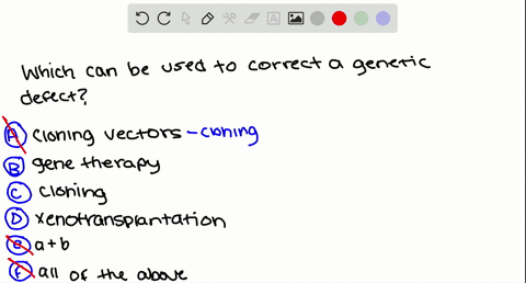 SOLVED:can be used to correct a genetic defect. a. Cloning vectors b ...