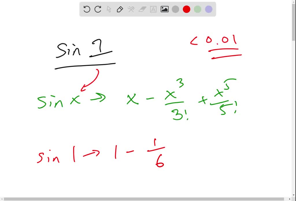 SOLVED:Use Taylor polynomials to estimate the following within 0.01. sin1 SOLVED:Use Taylor polynomials to estimate the following within 0.01. sin1
