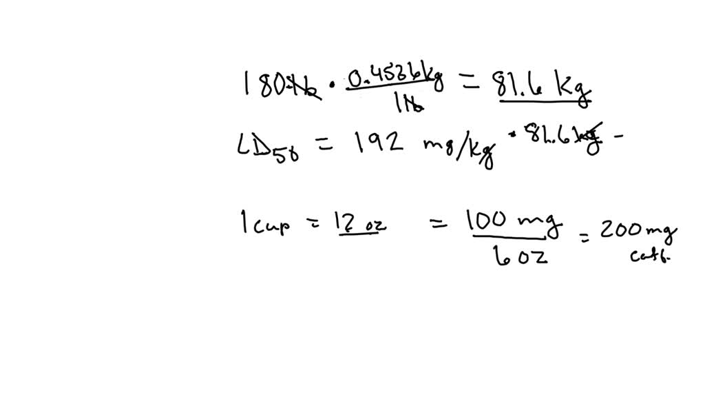 SOLVED: For a 180-lb person, calculate the quantity of each of the ...