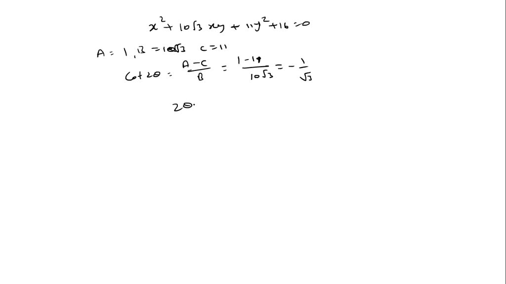 SOLVED In Problems 11 16 Use Rotation Of Axes To Eliminate The X Y
