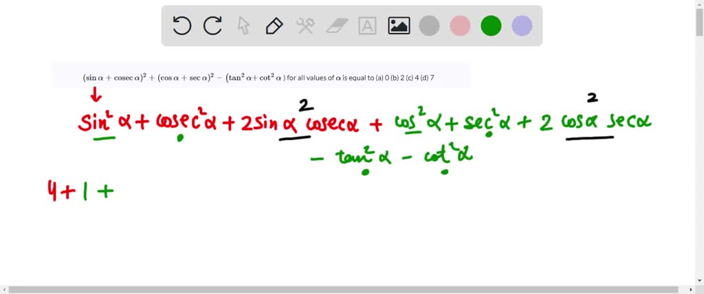 ⏩SOLVED:(sinα+cosec α)^2+(cosα+secα)^2-(tan^2 α+. cot^2 α) for all… | Numerade