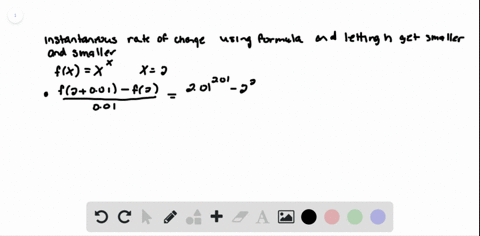SOLVED:Use the formula for instantaneous rate of change, approximating the limit by using ...