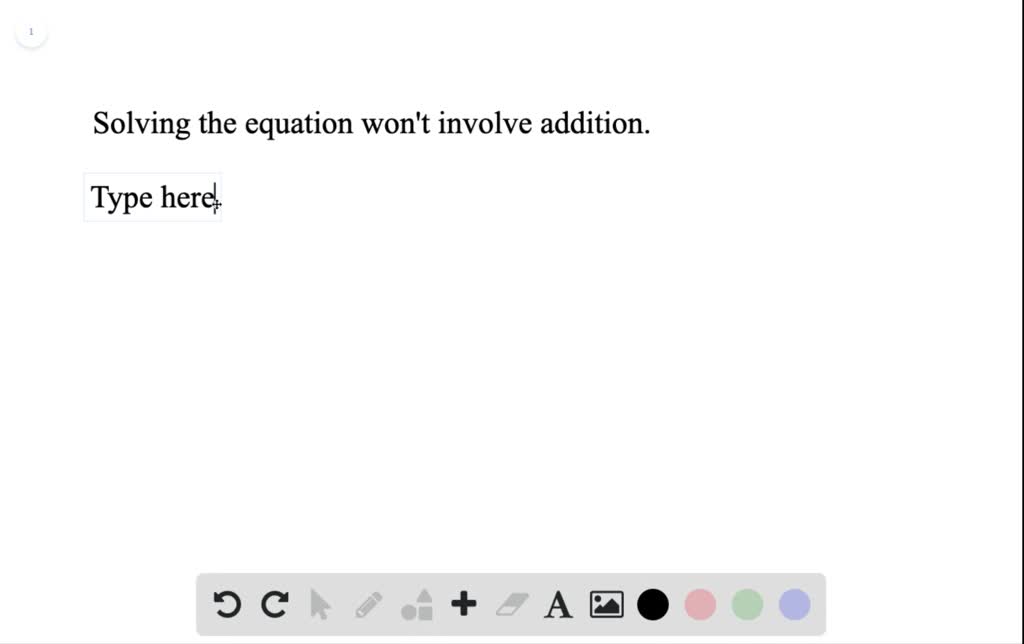 SOLVED Writing If A One step Equation Includes Addition Should You SOLVED Writing If A One step Equation Includes Addition Should You