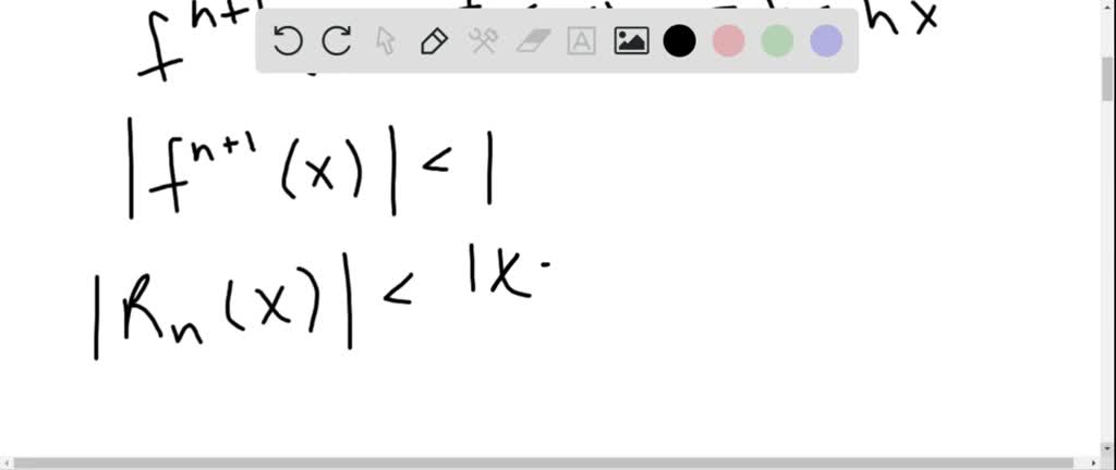 SOLVED:Use the Remainder Estimation Theorem and the method of Example 1 ...
