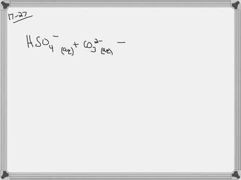 SOLVED:For each acid and base given in this section, complete a ...