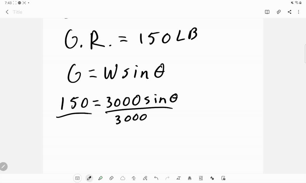 ⏩SOLVED:Solve each problem. A 3000 -lb car traveling uphill has a ...