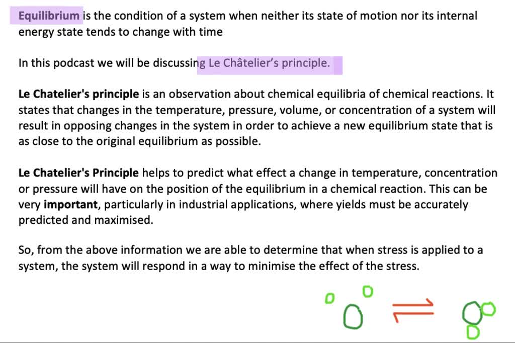 SOLVED:How does Le Châtelier's principle describe an equilibrium's ...