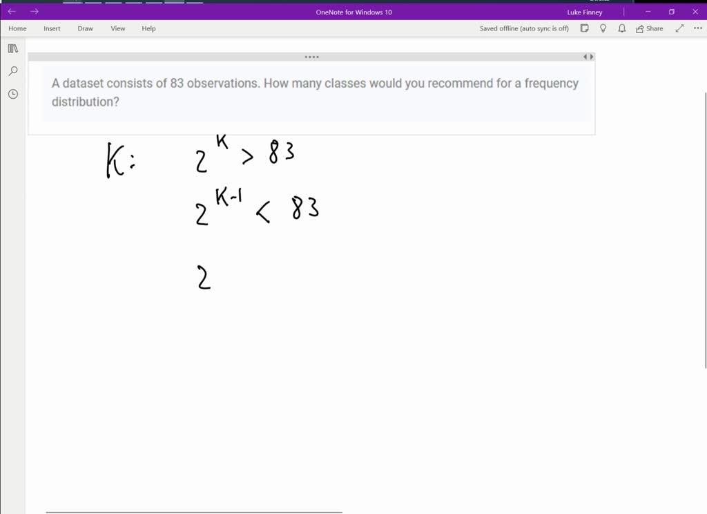 SOLVED:A dataset consists of 83 observations. How many classes would you recommend for a ...