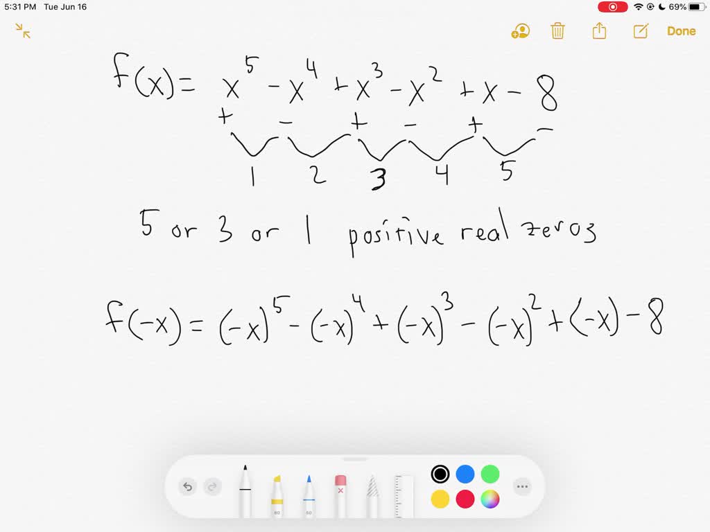 Use Descartes's Rule of Signs to determine the possible number of ...