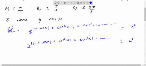 SOLVED:The equation cos^8 x+b cos^4 x+1=0 will have a solution if b ...