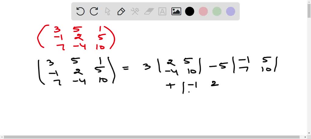 Solved Using Elementary Row Operations Calculate The Determinant Of The Matrix 5 7 2 10 15