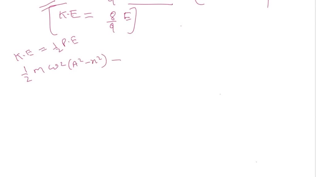 A simple harmonic oscillator has a total energy E (a) Determine the ... A simple harmonic oscillator has a total energy E (a) Determine the ...
