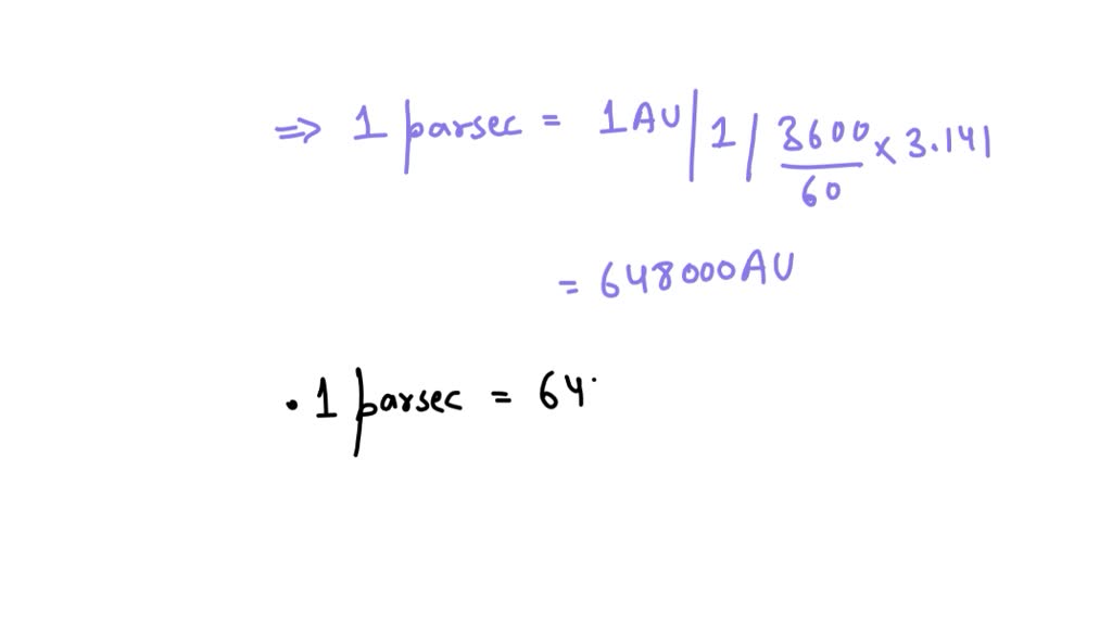 ૧ — Los astrónomos definen el parsec (que es la abreviatura de paralaje ...
