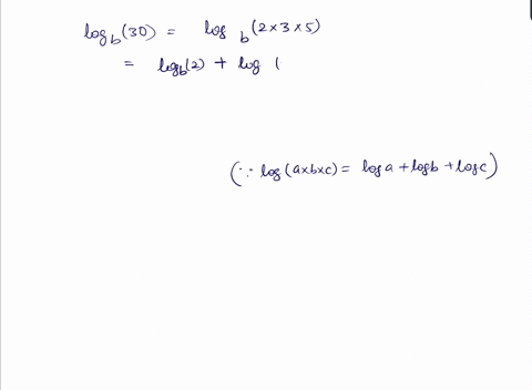 SOLVED:Given that logb 2=0.693, logb 3=1.099, and logb 5=1.609, find each of the following, if ...