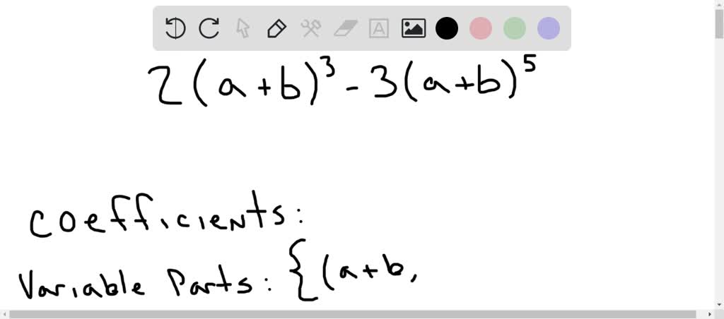 SOLVED:List all of the coefficients and variable parts of the following ...