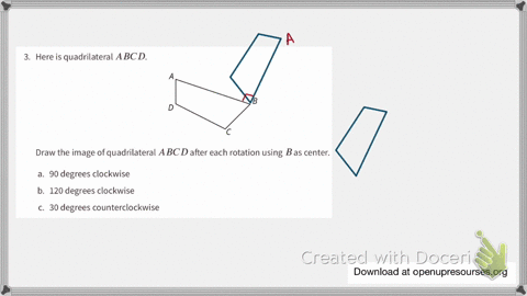 SOLVED:Here is quadrilateral A B C D. Draw the image of quadrilateral A ...