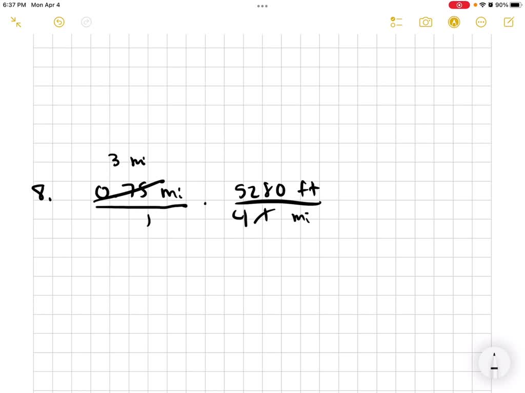 Convert the units of length by using conversion factors. 0.75 mi ...