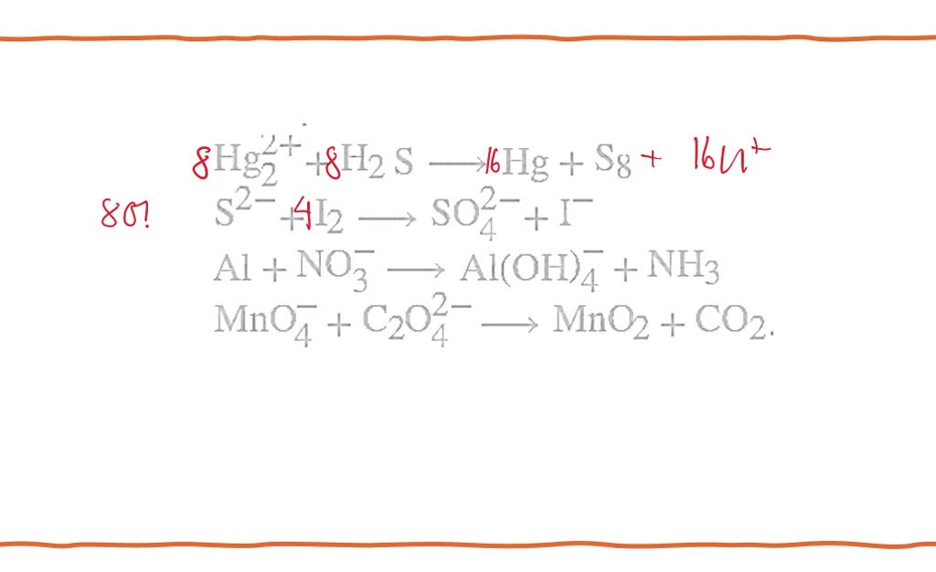 Balance the following oxidation-reduction equations. The reactions ...