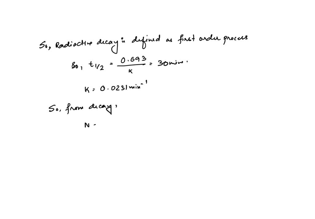 ⏩SOLVED:The half-life of a radioactive sample is 30 min. If you… | Numerade