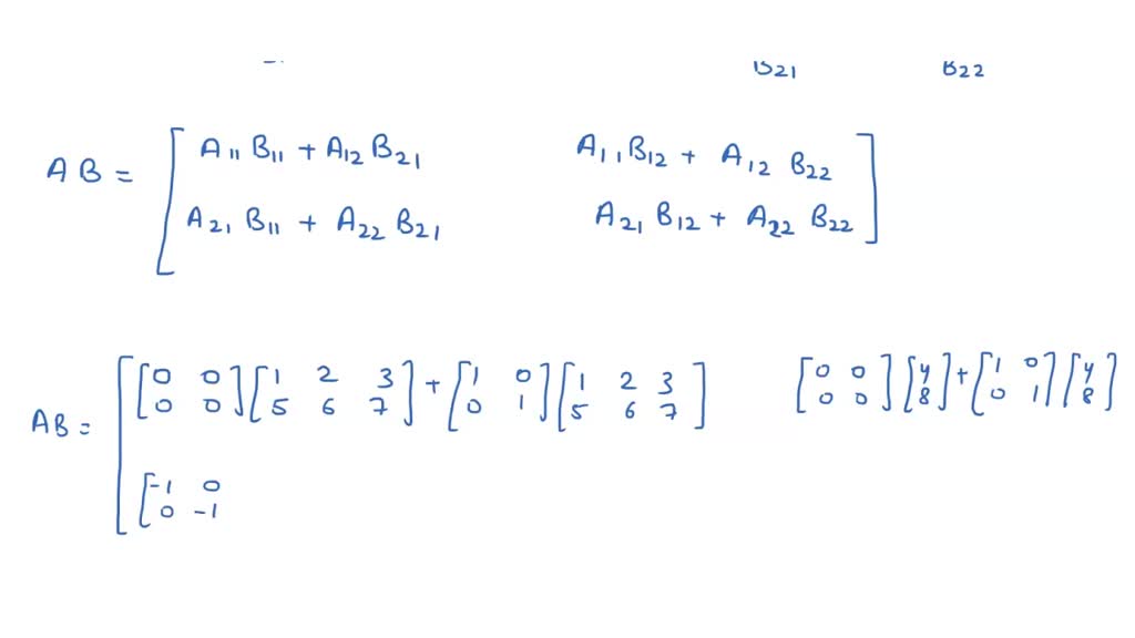SOLVED:Perform the indicated block multiplication of matrices A and B ...