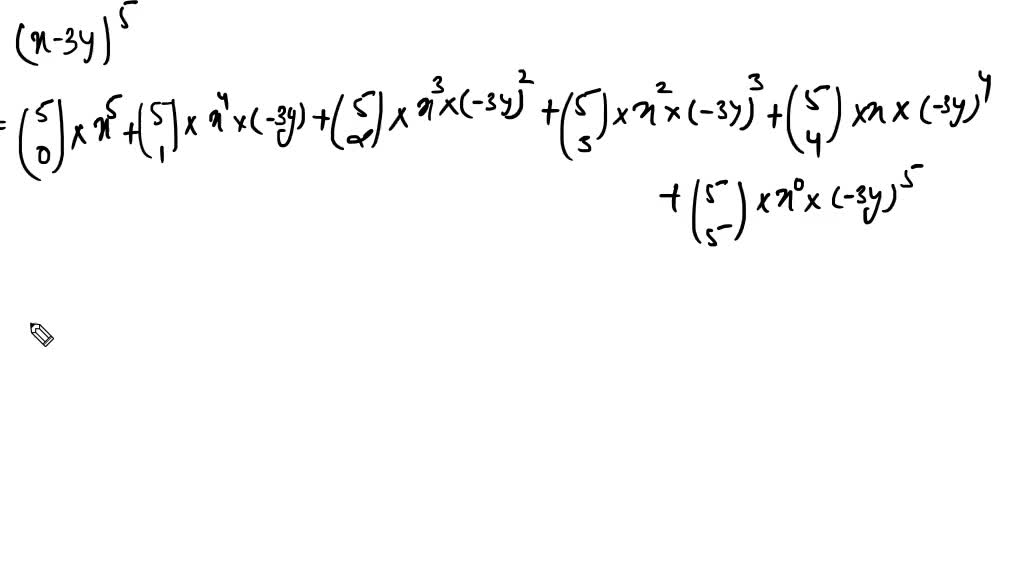 Use the Binomial Theorem to expand each binomial