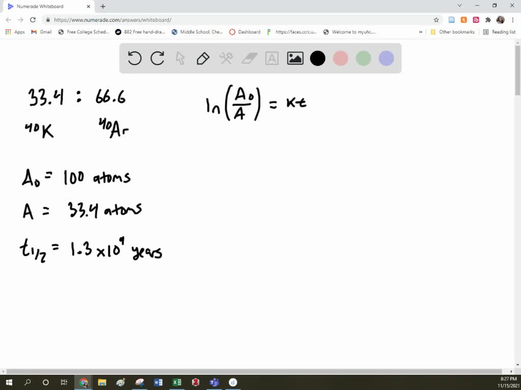 SOLVED:A Potassium-40 decays to ^40 Ar with a half-life of 1.3 ×10^9 ... SOLVED:A Potassium-40 decays to ^40 Ar with a half-life of 1.3 ×10^9 ...