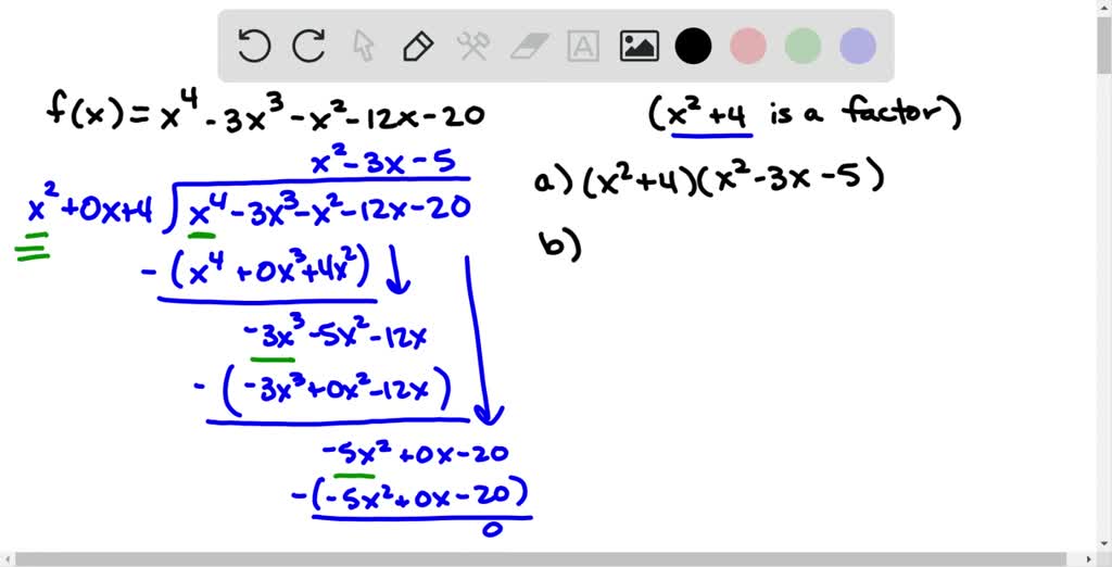 SOLVED:In Exercises 51 - 54, write the polynomial (a) as the product of factors that are ...