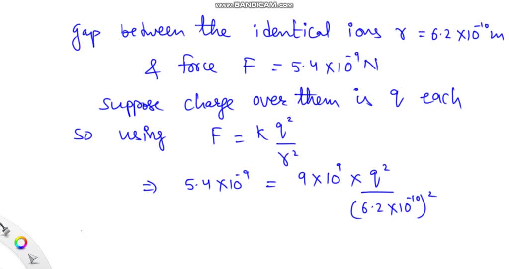 SOLVED:Calculate When two identical ions are separated by a distance of ...