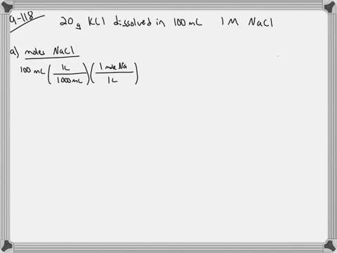 SOLVED: A solution is prepared by dissolving 20 g of KCl (MW 74.55 g ...