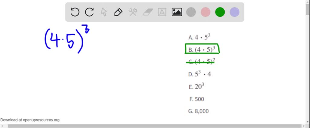 SOLVED:Andre says, "I multiplied 4 by 5 , then cubed the result ...
