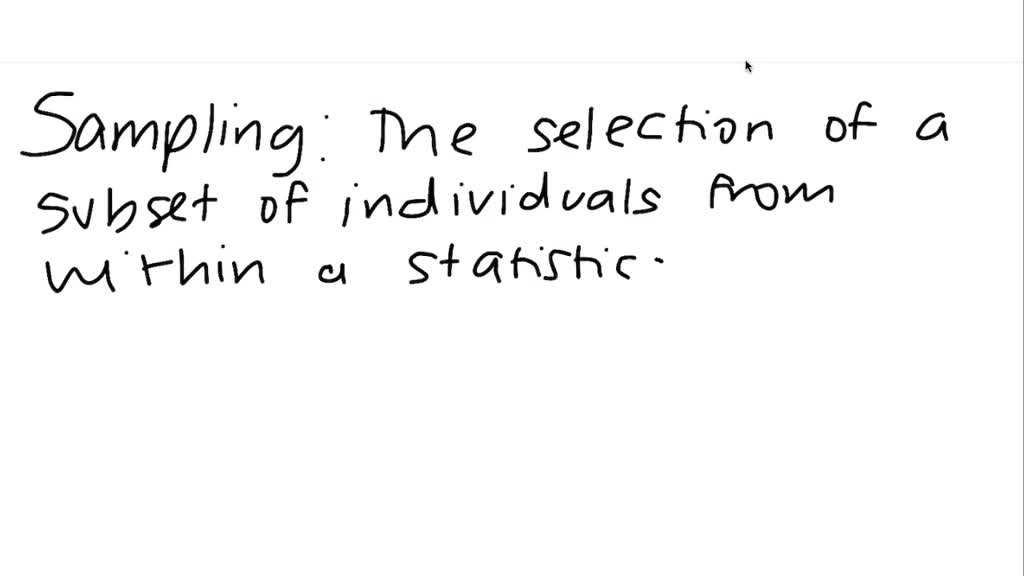What is sampling? Explain the differences between probability and ...