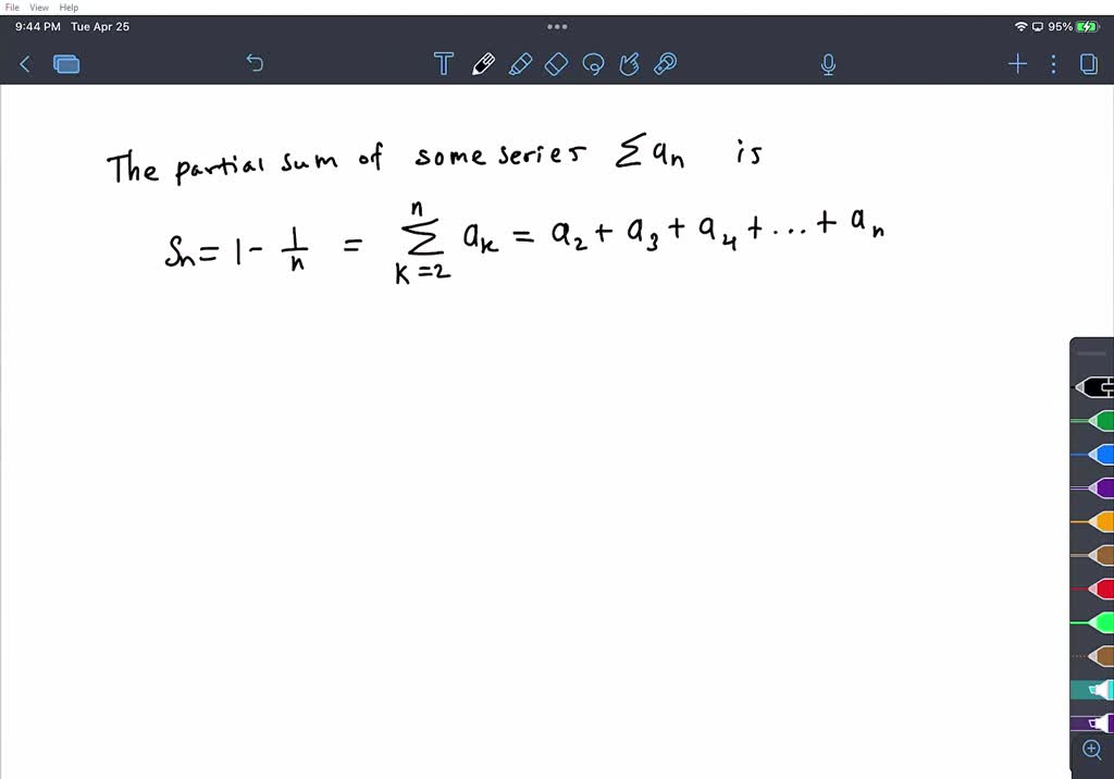 SOLVED:In the following exercises, compute the general term an of the series with the given ...