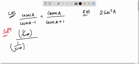 SOLVED:(cosec A)/(cosec A-1)+(cose c A)/(cosec A+1)=2 sec^2 A