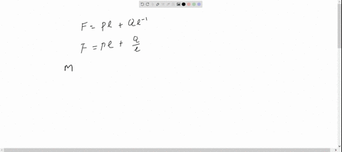 ⏩SOLVED:The force F is represented by equation F=P ℓ+Q ℓ^-1, where ...